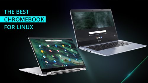 The Best Chromebook for Linux Users in 2025 [My Top Picks]