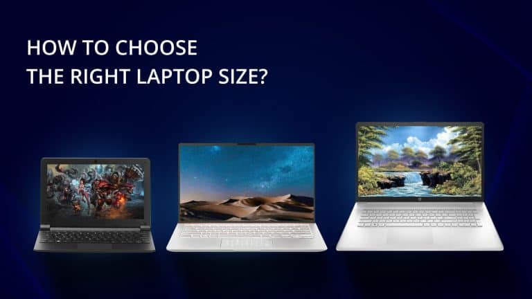 Laptop Screen Sizes: How to Measure & Choose the Best?