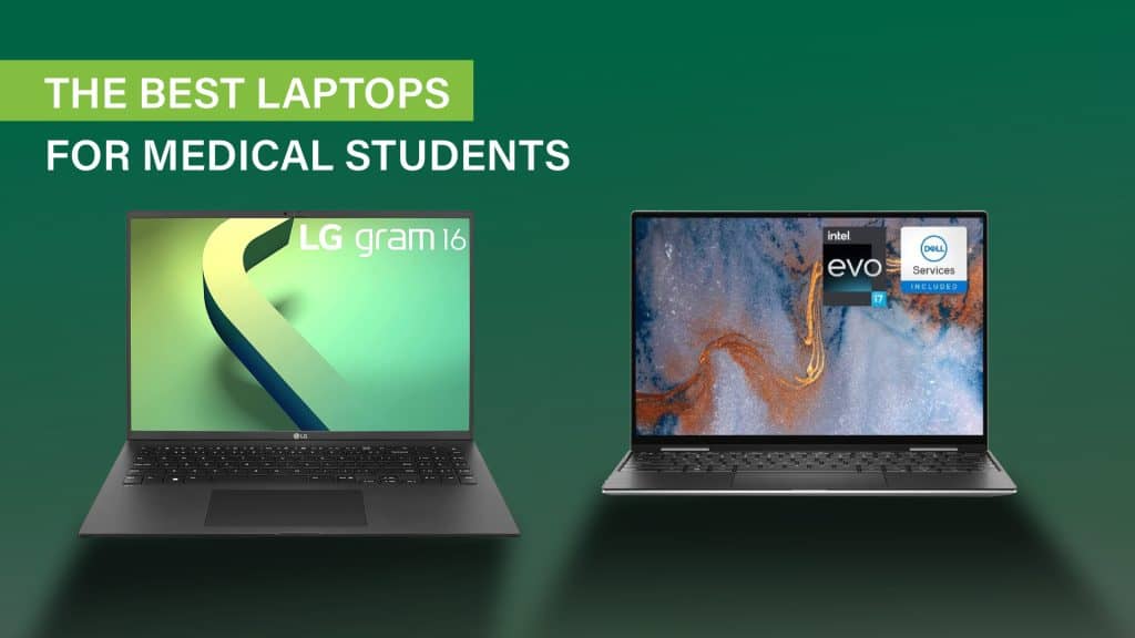 Best Laptops For Medical Students In 2023 My Top Picks 